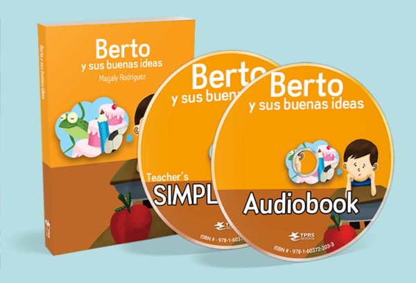 Berto y sus buenas ideas - Teacher Value Pack - TPRS Books