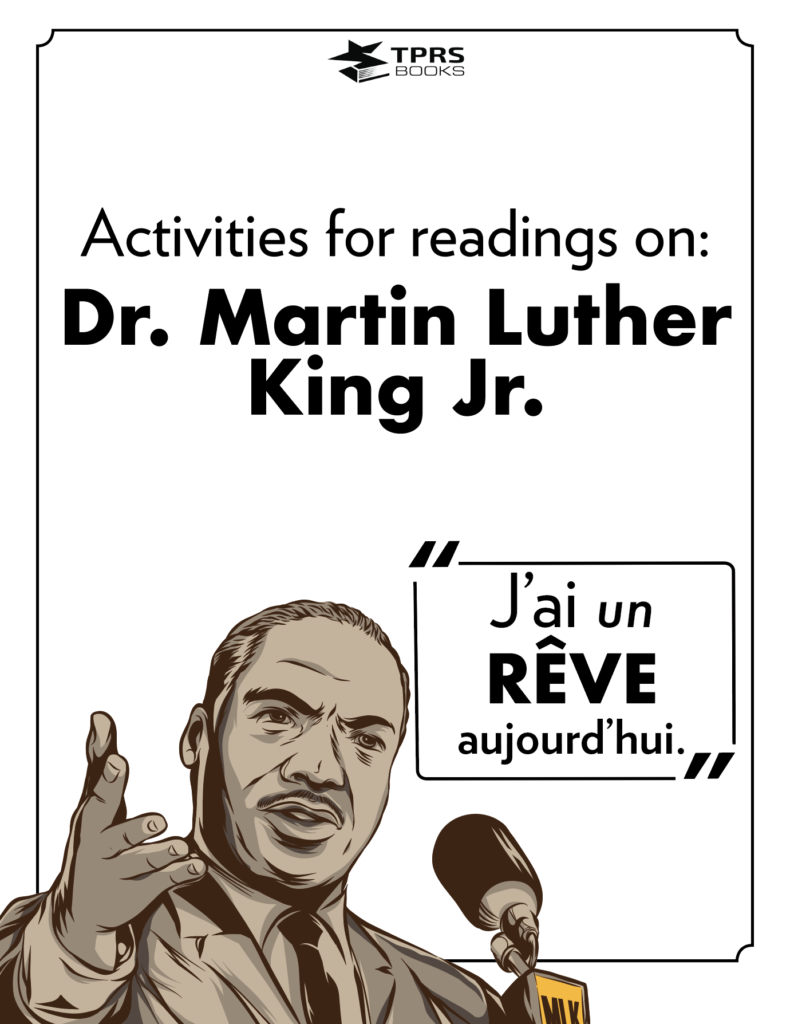 MLK Embedded Reading Lesson - French (Download) - TPRS Books