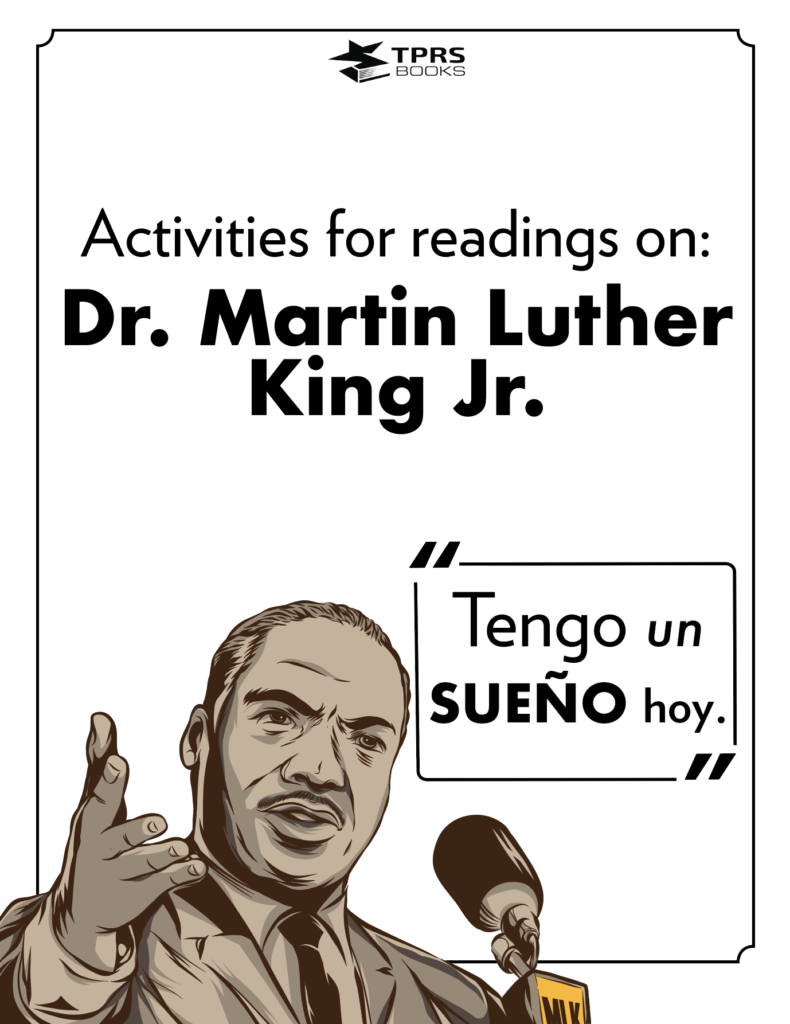 MLK Embedded Reading Lesson - Spanish (Download) - TPRS Books
