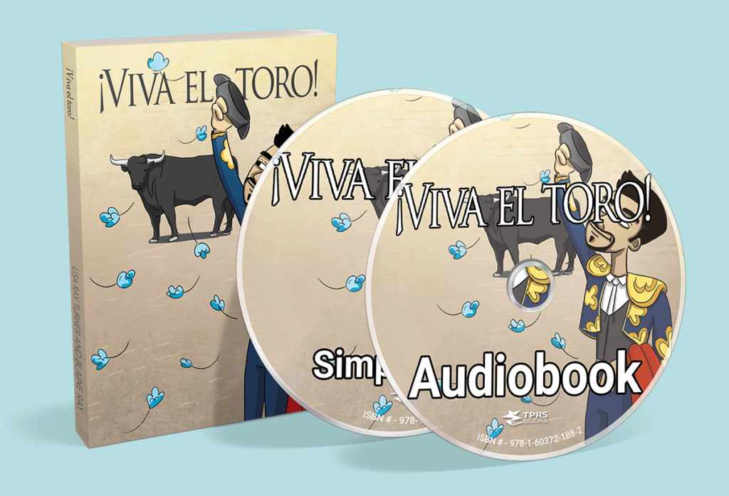 ¡Viva el toro! - Teacher Value Pack - TPRS Books