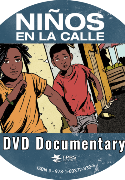 Niños en la calle - Teacher Value Pack - TPRS Books