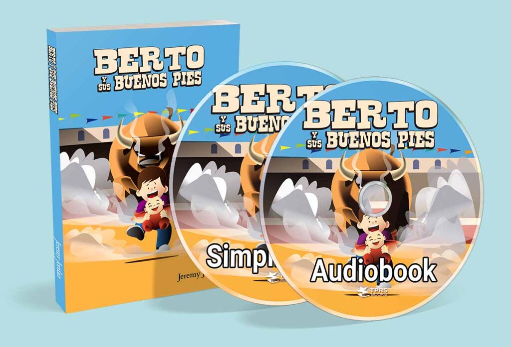 Berto y sus buenos pies - Teacher Value Pack - TPRS Books